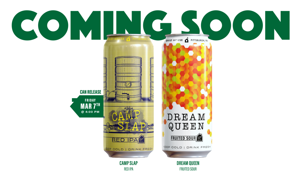 Beer Coming Soon - Grist House Craft Brewery